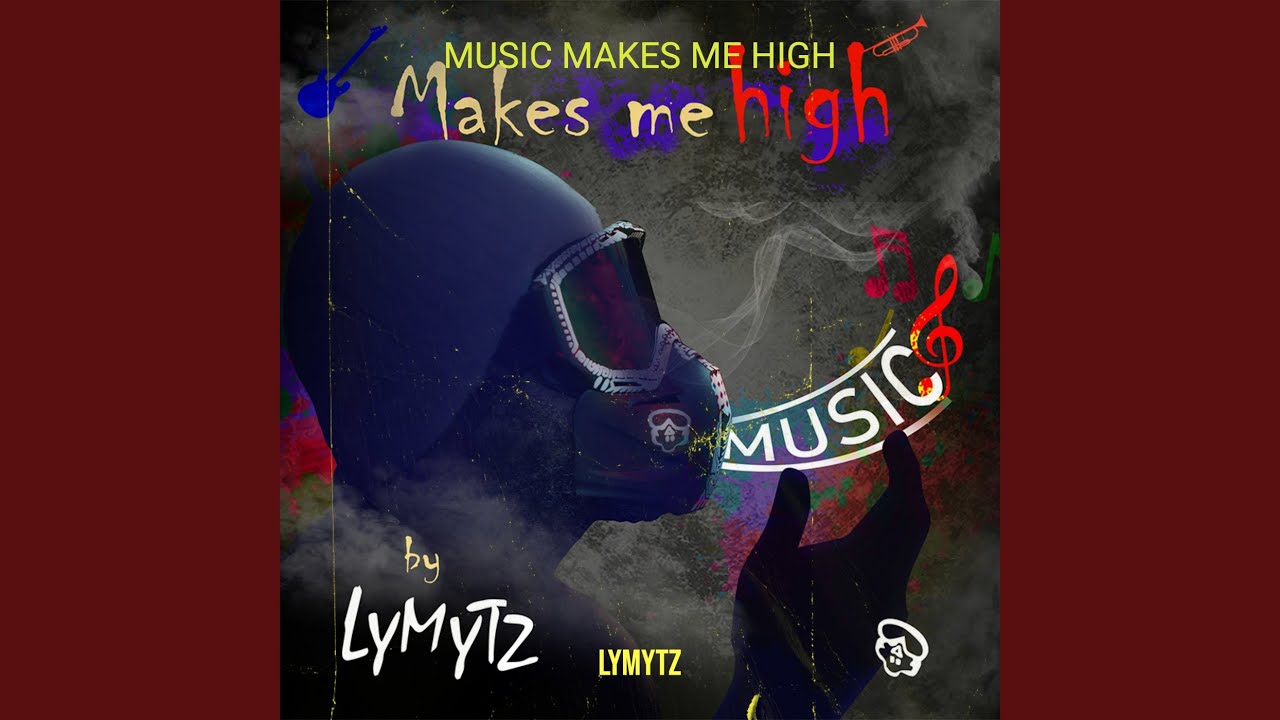 Music Makes Me High - YouTube