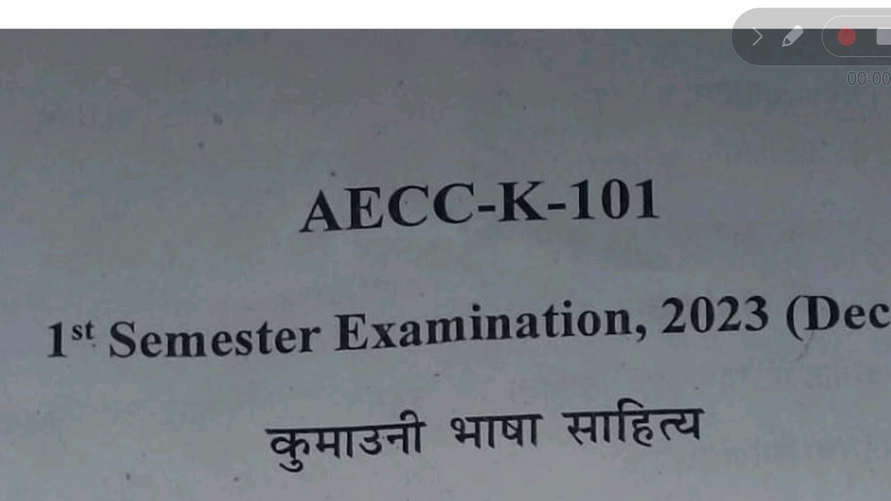 AECC K 101/102 कुमाऊनी भाषा साहित्य PREVIOUS QUESTION PAPER FOR BA 1st /2nd SEM UOU EXAM ...