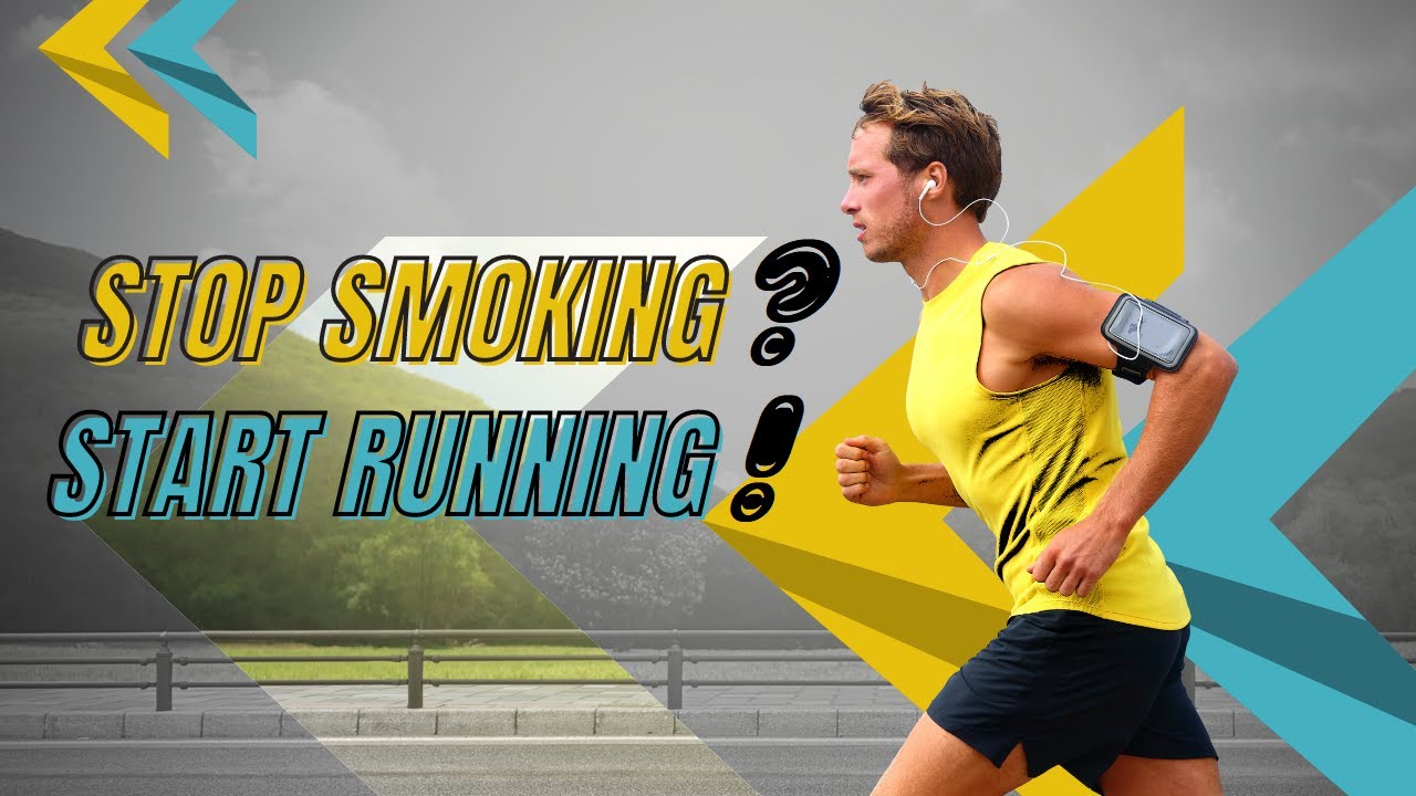 HARD TO STOP SMOKING? START RUNNING!!! - YouTube