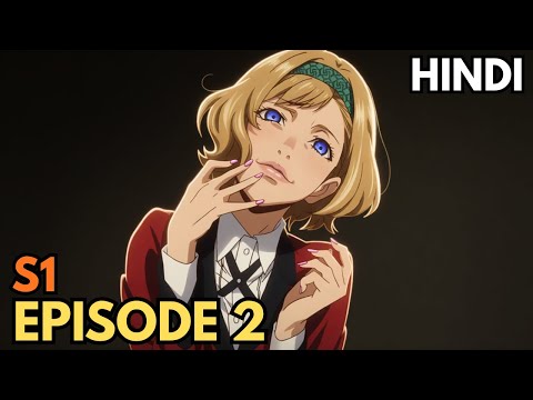 House Pets | Kakegurui in Hindi Season 1 Episode 2 | Understanding ...