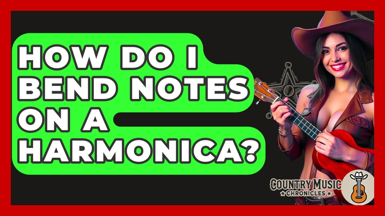 How Do I Bend Notes On A Harmonica? - Country Music Chronicles - YouTube