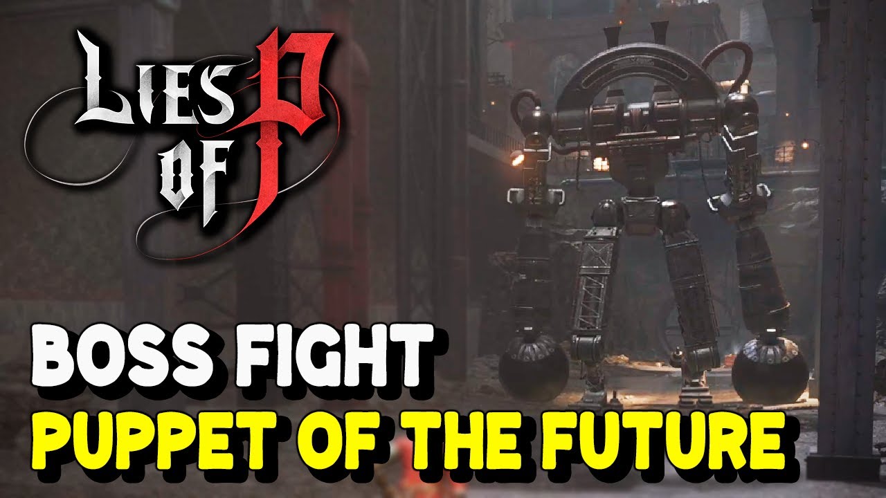 Lies of P PUPPET OF THE FUTURE Boss Fight (How to drain poison in ...