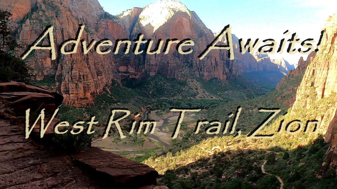 Scenic beauty of hiking the West Rim Trail Zion National Park highly ...