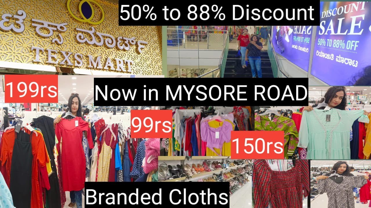 TEXS MART Now In Mysore Road Bangalore |Branded Cloths Starting 49rs ...