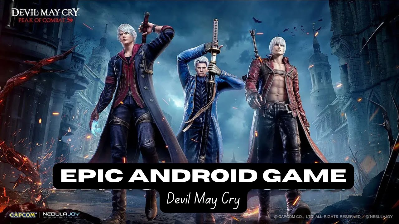 Devil May Cry Peak of Combat Android - YouTube