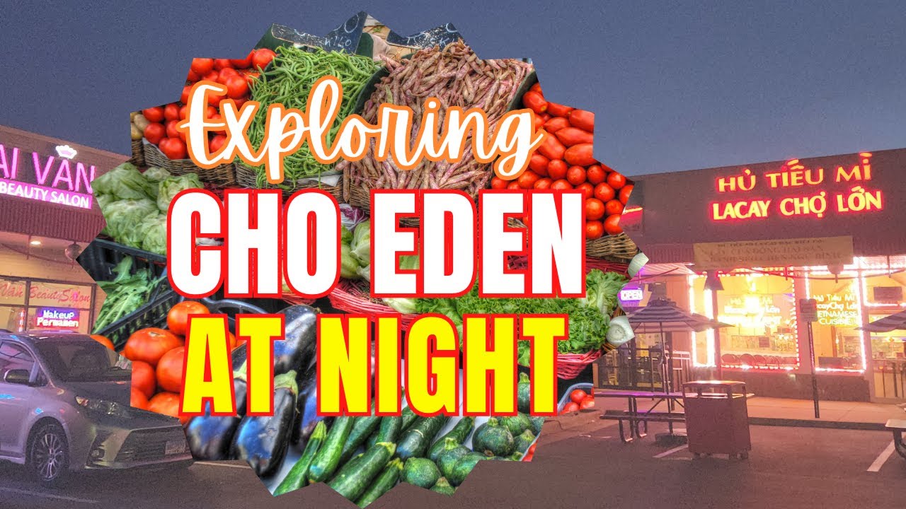 Exploring Eden Market | Čö Êđên | 2023 | - YouTube