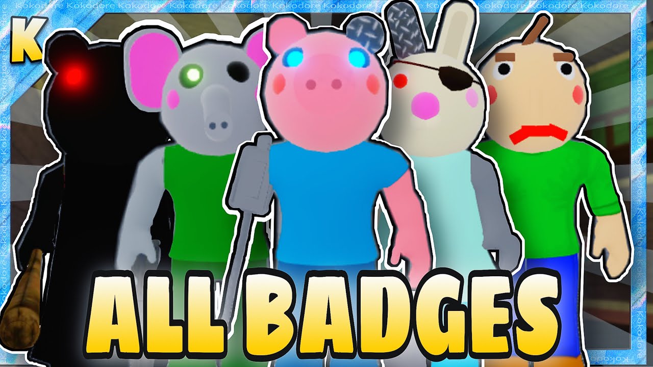 HOW TO GET ALL BADGES in PIGGY ROLEPLAY : THE INFECTION ADVENTURES ...