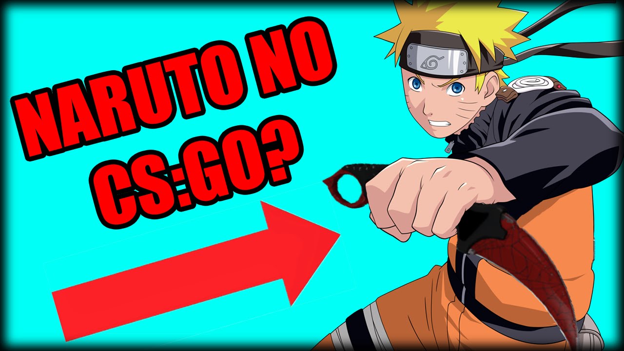 NARUTO NO CS? - CS:GO - YouTube