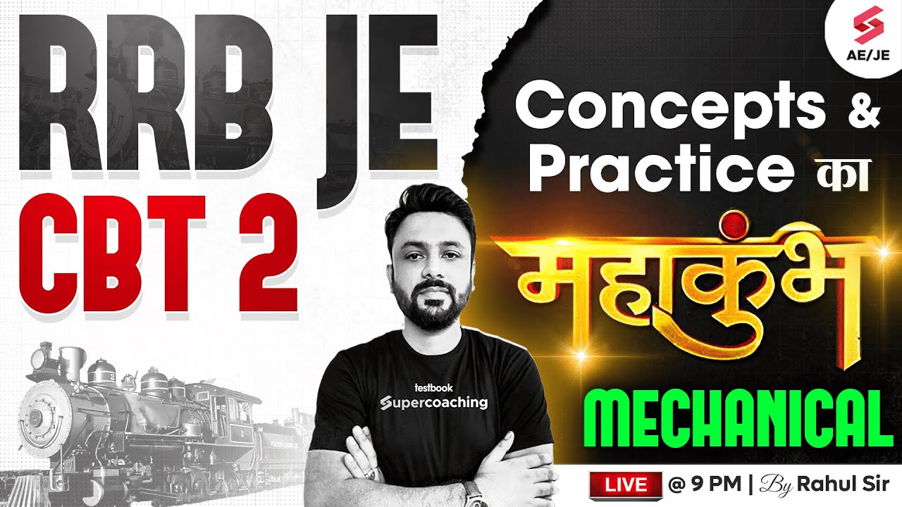 RRB JE 2024 | RRB JE CBT 2 Mechanical Engineering |RRB JE Mechanical Engineering Classes | Rahul ...