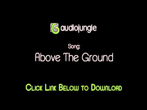 AudioJungle: Above The Ground (Download Link Included) - YouTube Music