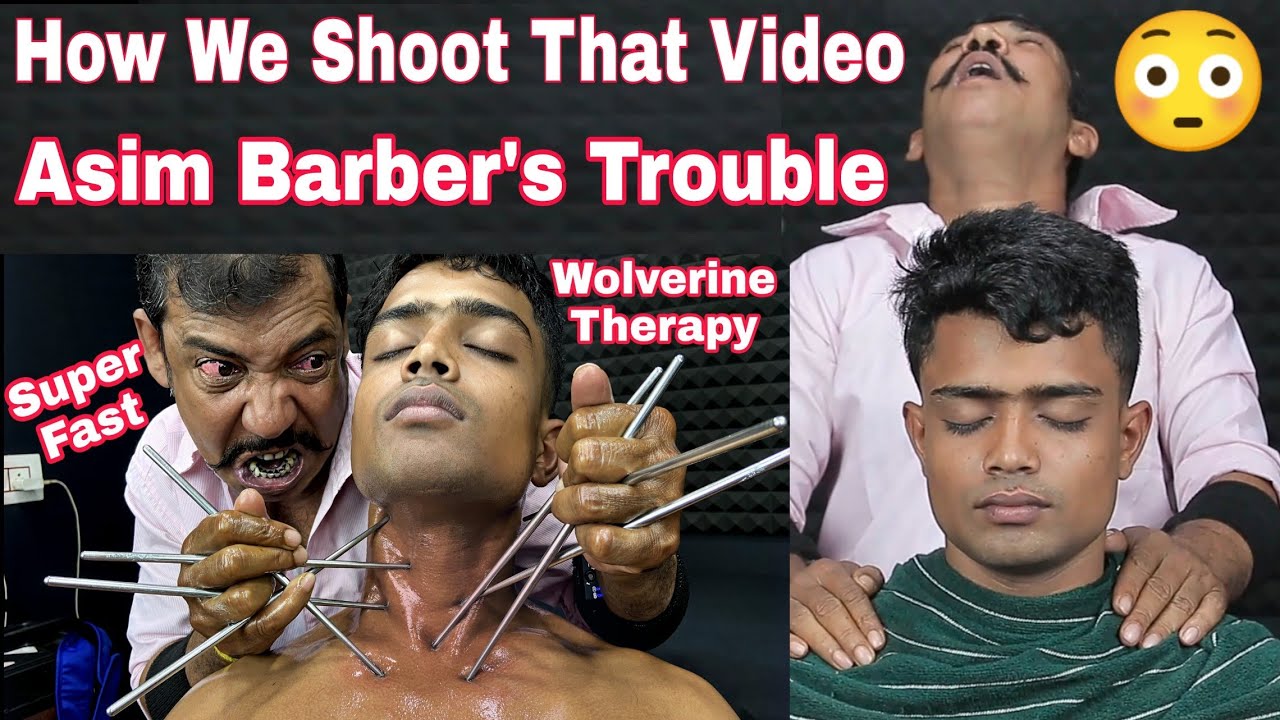 How We Shoot Asim Barber Wolverine Massage Therapy | How Much Trouble ...