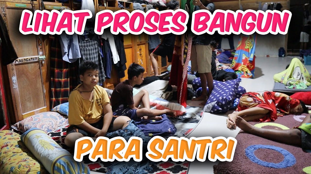Ayo lihat proses anak-anak bangun subuh 😲😲😲 - YouTube