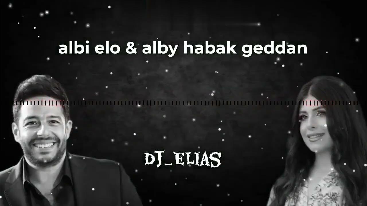 farah chreim albi elo & mohamed hamaki alby habak geddan | Dj Elias ...
