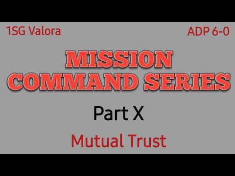 Mutual Trust Mission Command Part X - YouTube