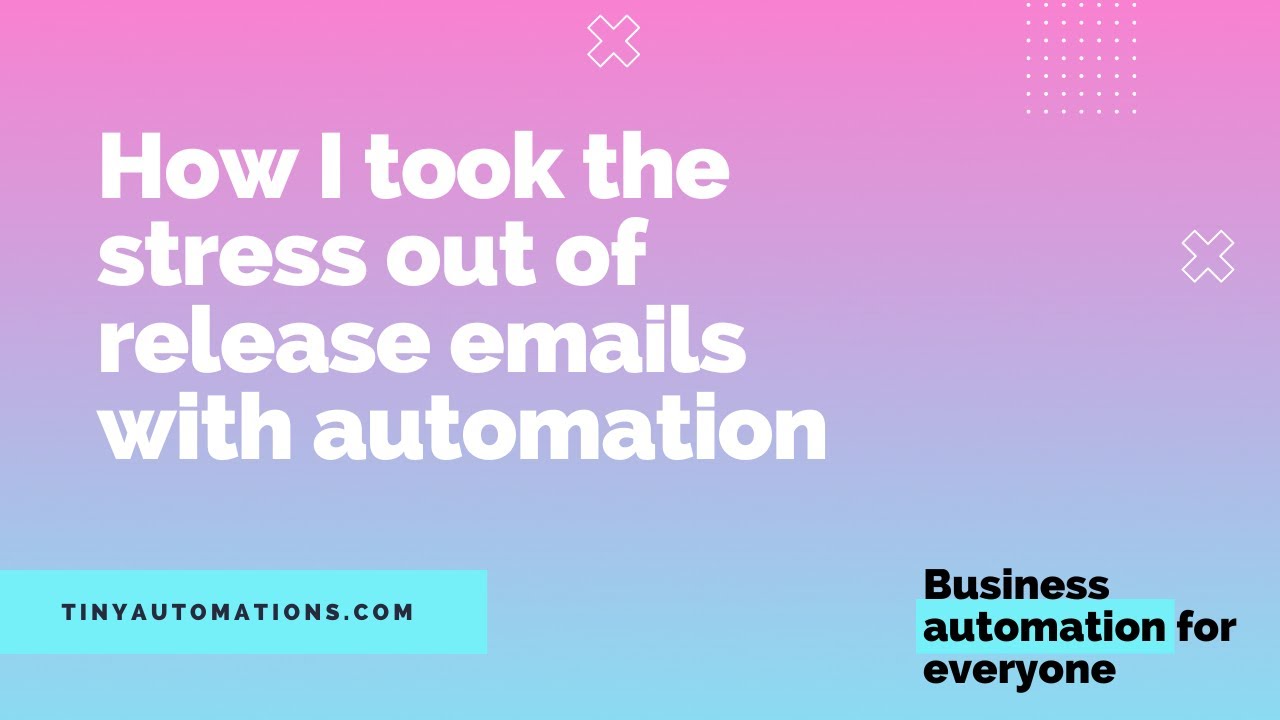How I reduced release email stress with this automation - YouTube