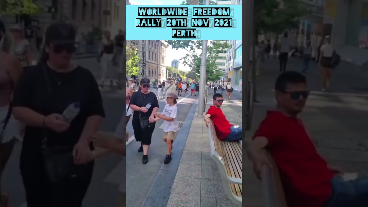 todays march Perth 20th Nov 2021 worldwide freedom rally - YouTube