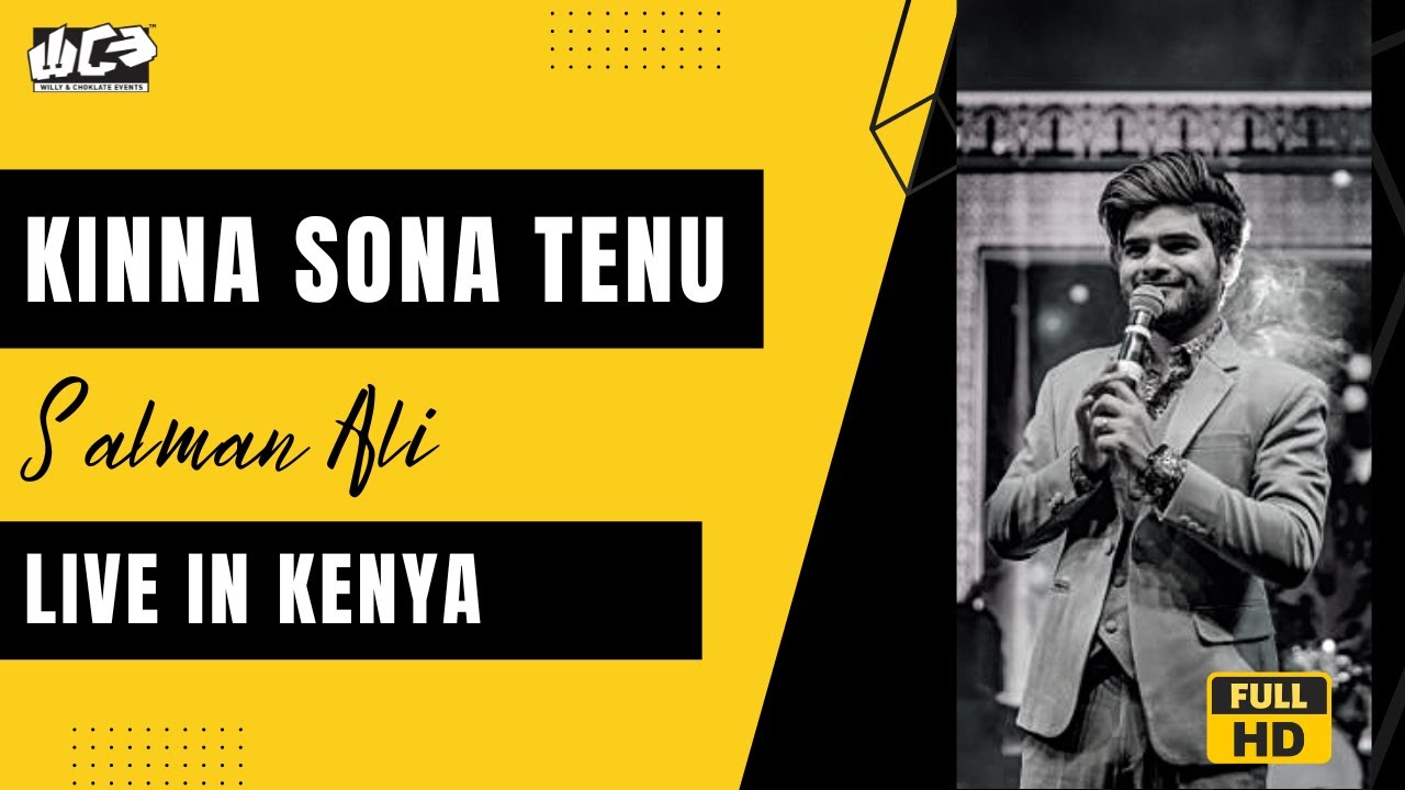Kinna Sona | Salman Ali Live in Private Show | Nairobi, Kenya - YouTube