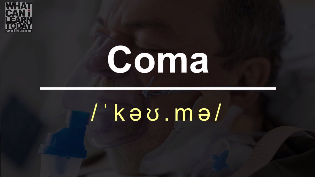 How to pronounce the word "Coma" - YouTube