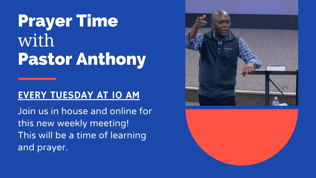 PRAYER TIME WITH PASTOR ANTHONY - OCTOBER 26, 2021 - YouTube