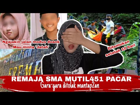 SADIS! REMAJA SMA MUTIL451 PACAR GARA GARA GAK DIKASIH 'JATAH'