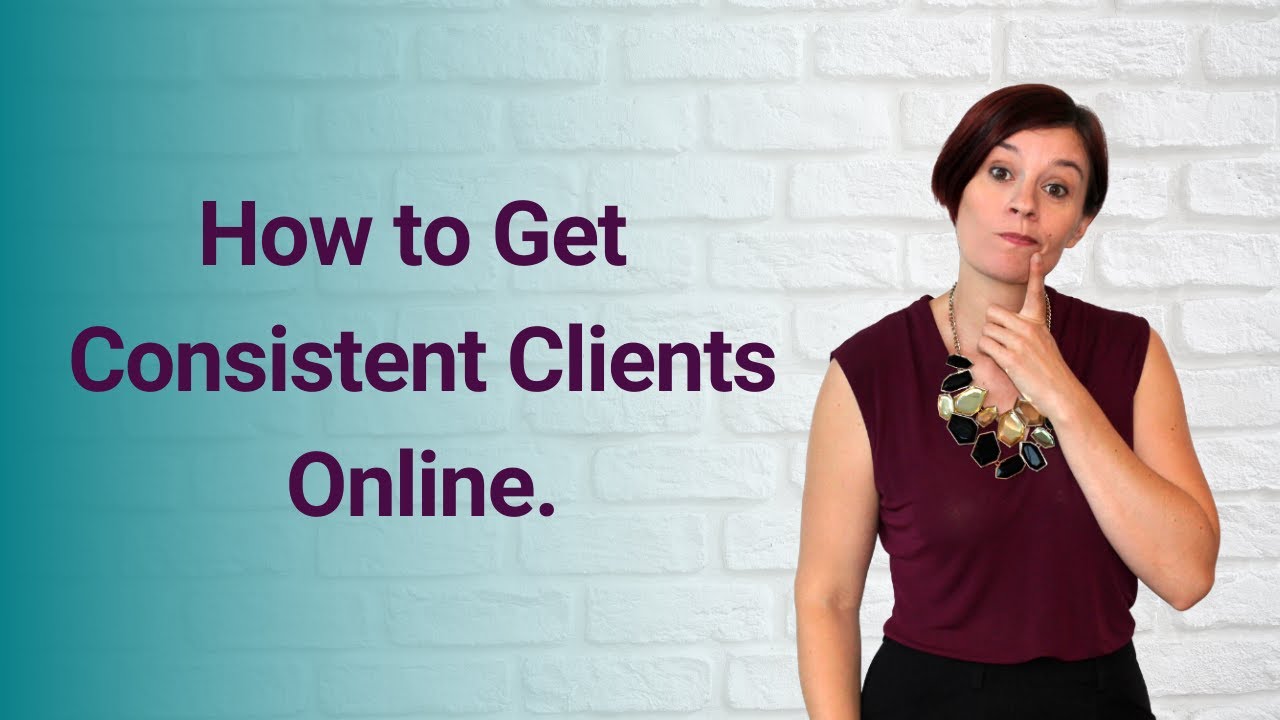 3 Reasons your not getting Consistent Clients Online. - YouTube