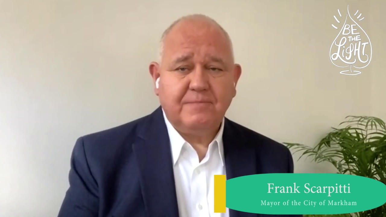 Be The Light – Mayor of Markham Frank Scarpitti - YouTube