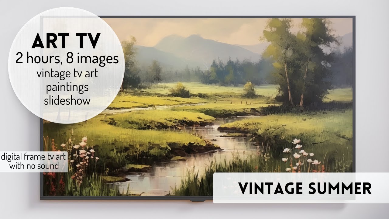 Vintage Summer Landscapes | Vintage Art TV Turn Your TV Into Art | 2 ...