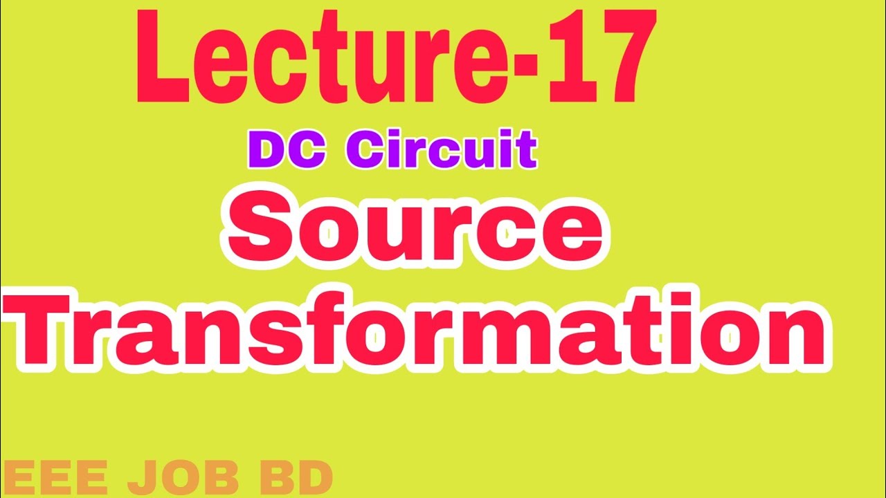 DC Circuit || Source Transformation Method || - YouTube