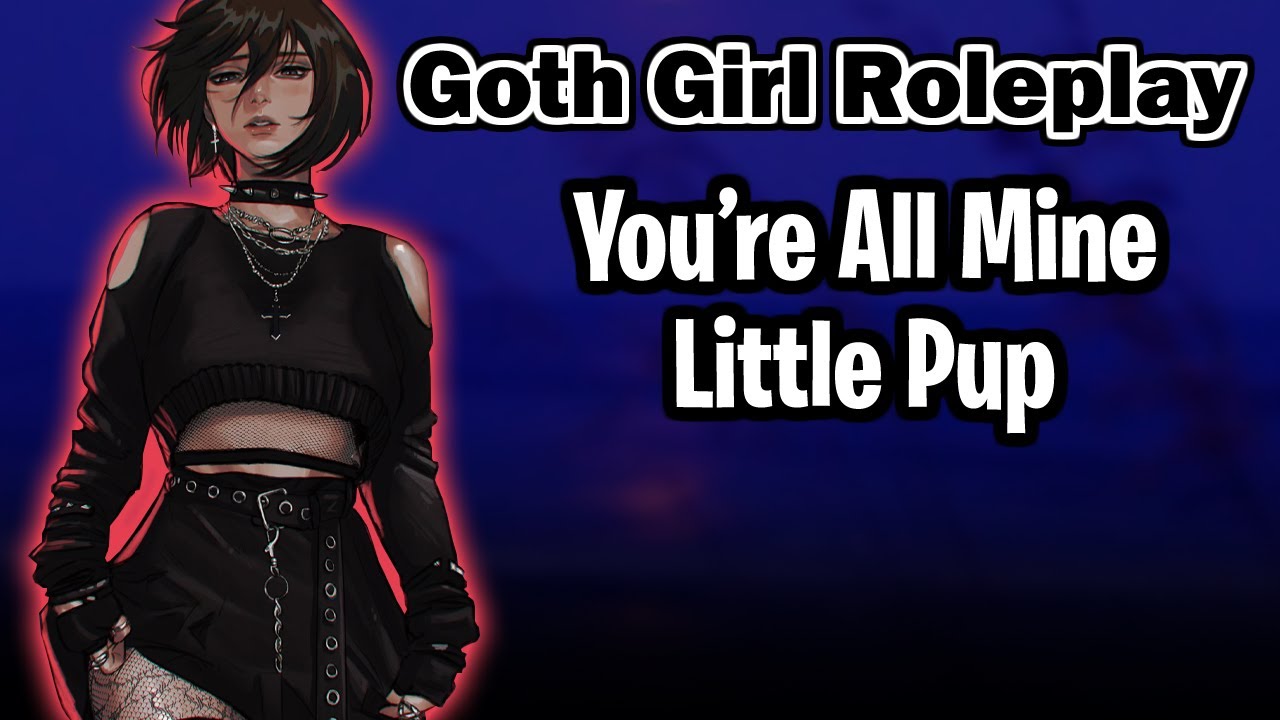 Flirty Goth Girl Kisses You Under The Blankets [ASMR Roleplay ...