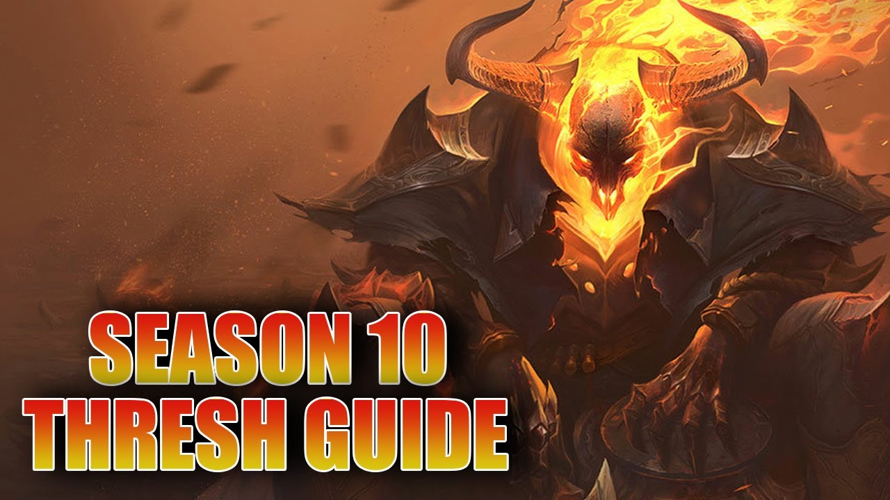 HOW TO PLAY THRESH SUPPORT IN SEASON 10 | Thresh Support Guide ...