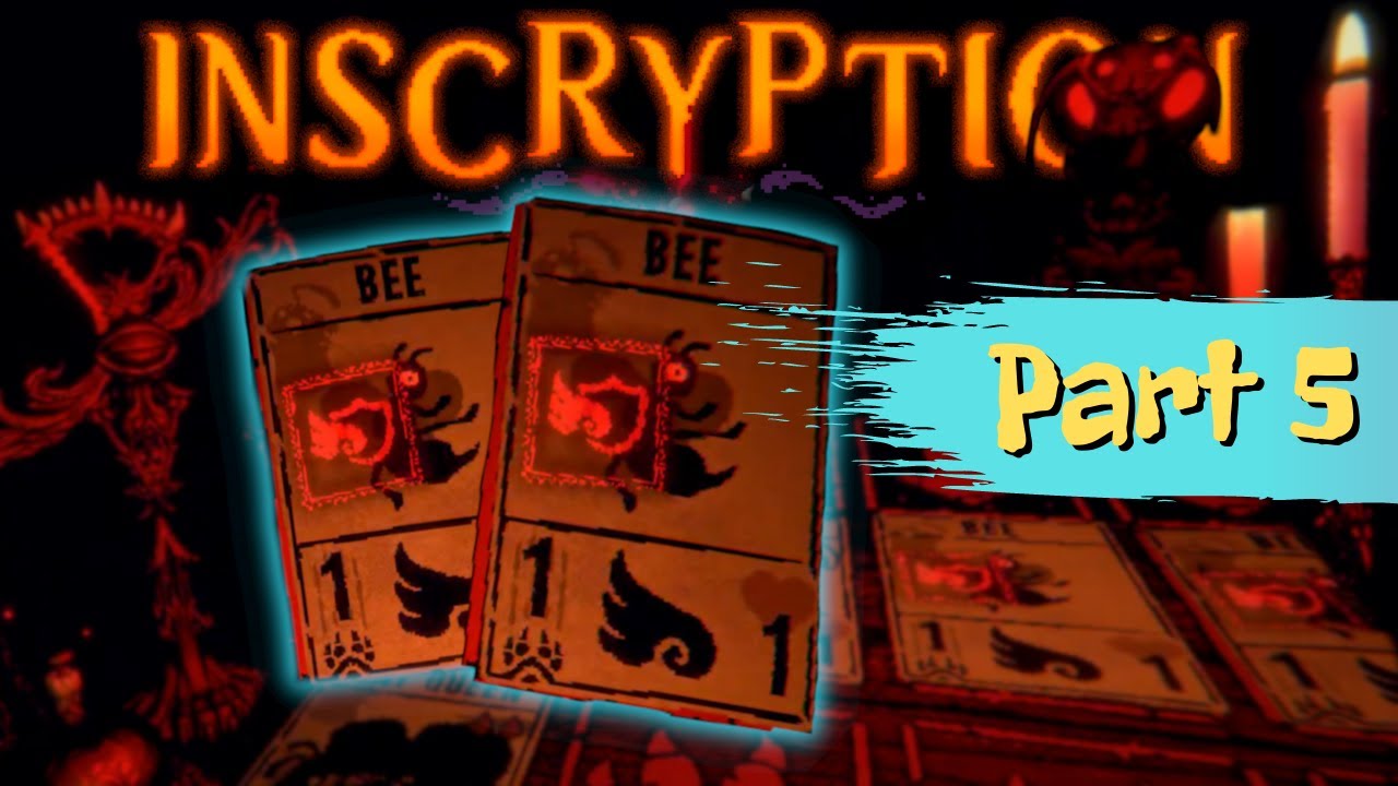 The BEES! Mistakes were made... - INSCRYPTION -| Part 5 |- Blind ...