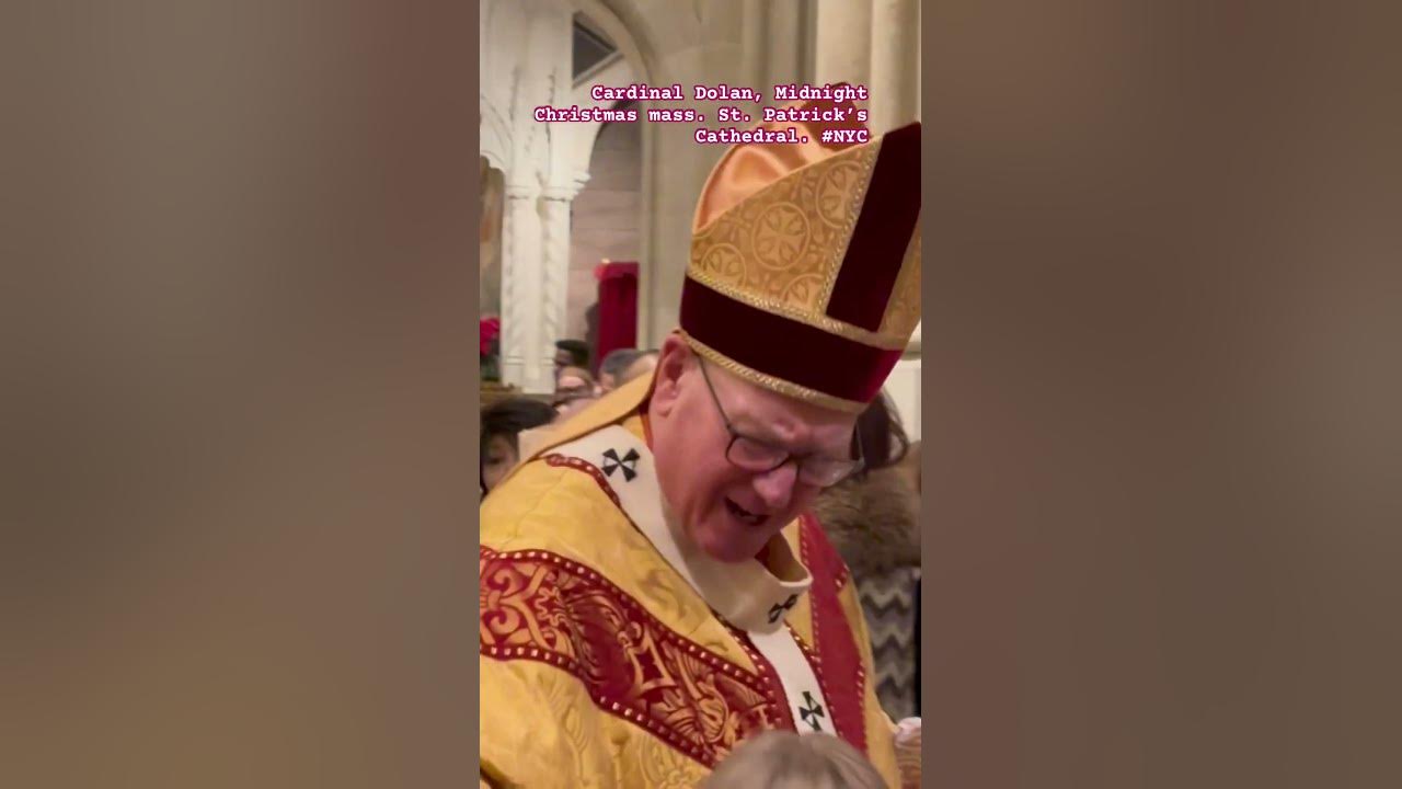 Cardinal Dolan St Patricks Cathedral Midnight Christmas Mass Nyc