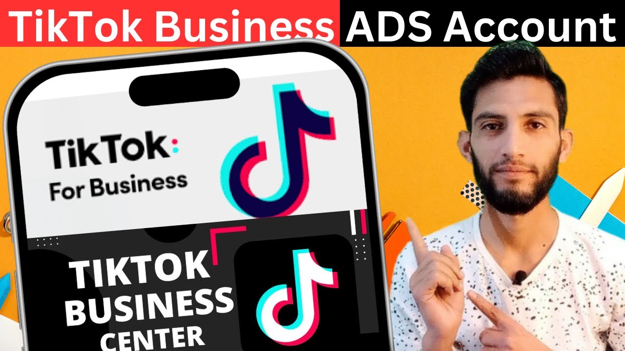 How To Create A Tiktok Ads Account And Business Center How To Create Tiktok Business Account
