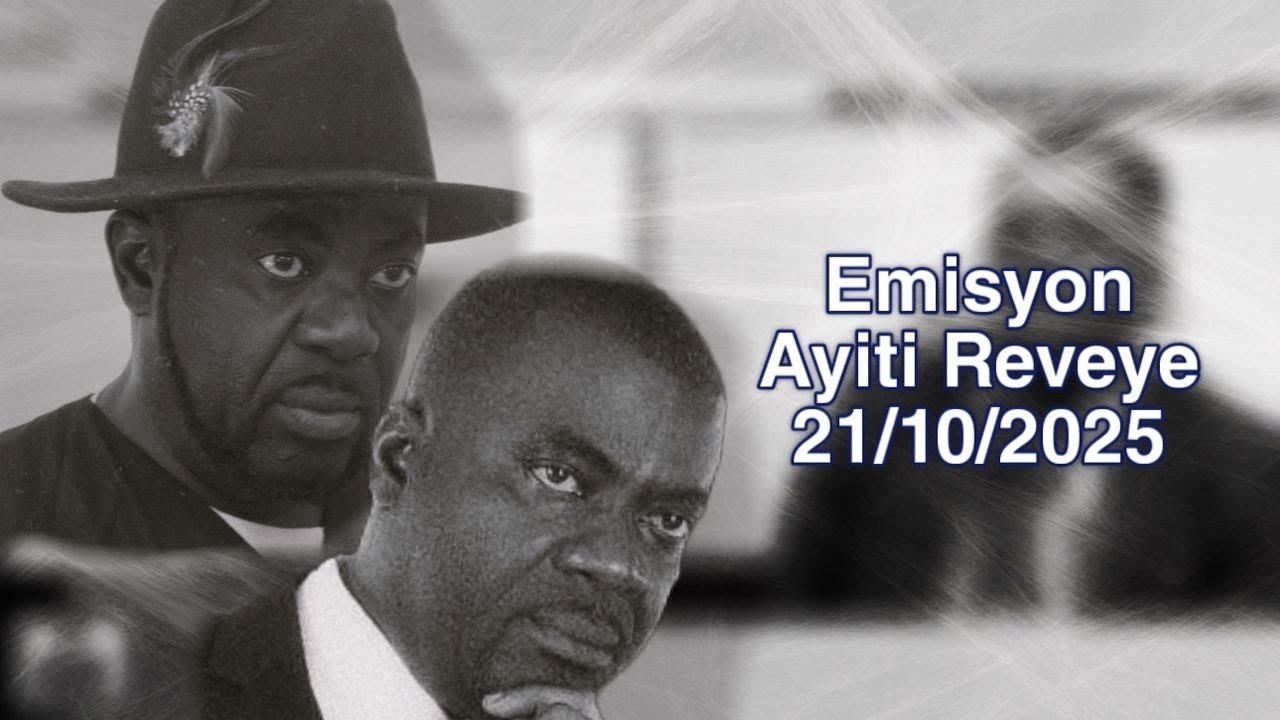 Emisyon Ayiti Reveye 21/10/2025 - YouTube