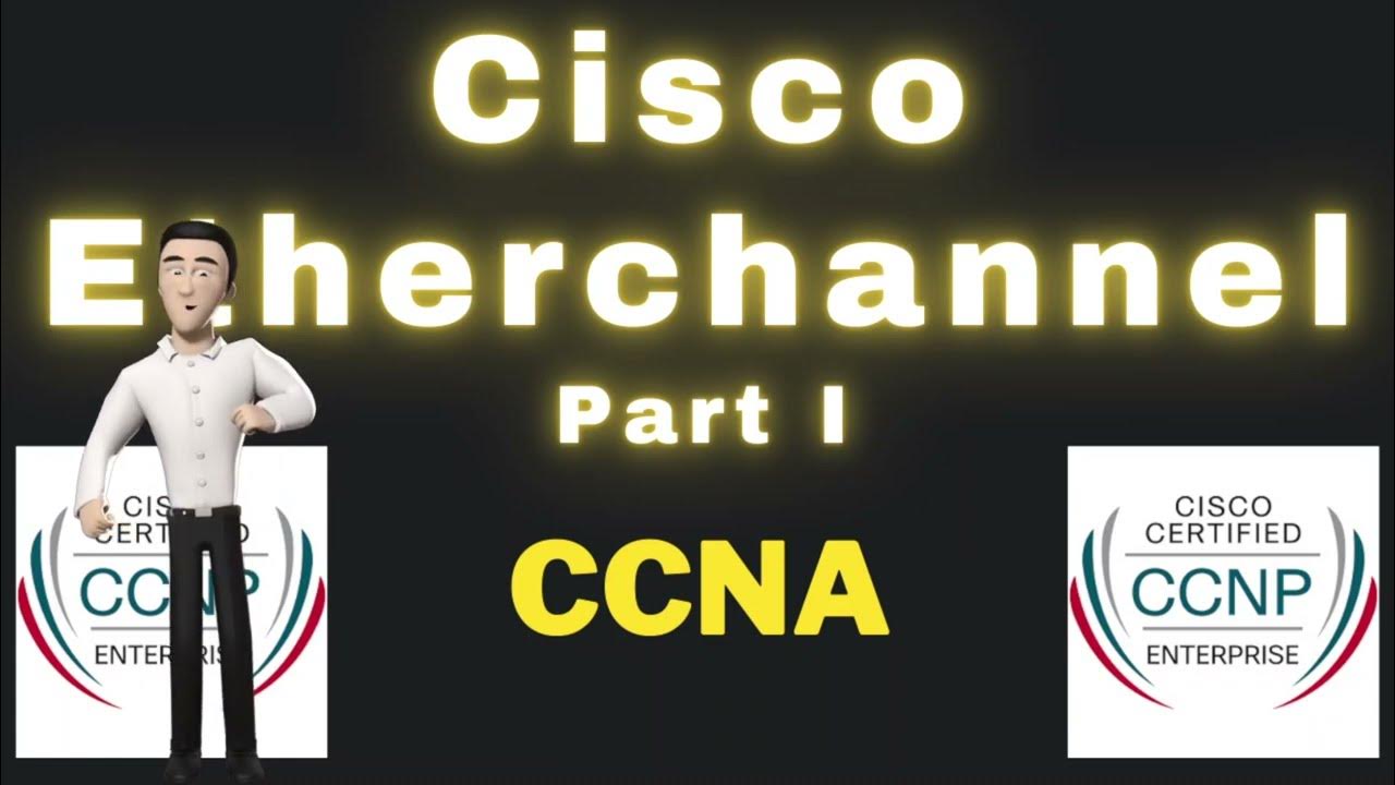 How to configure Etherchannel Portchannel Part1 | CCNA | CCNP - YouTube