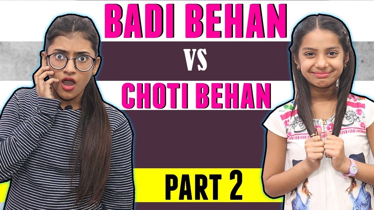 Badi Behan Vs. Choti Behan Part 2 | SAMREEN ALI - YouTube