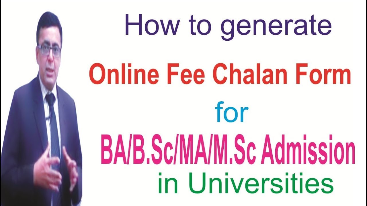How to Generate Online Fee Chalan Form for BA/MA/M.Sc Admission in ...