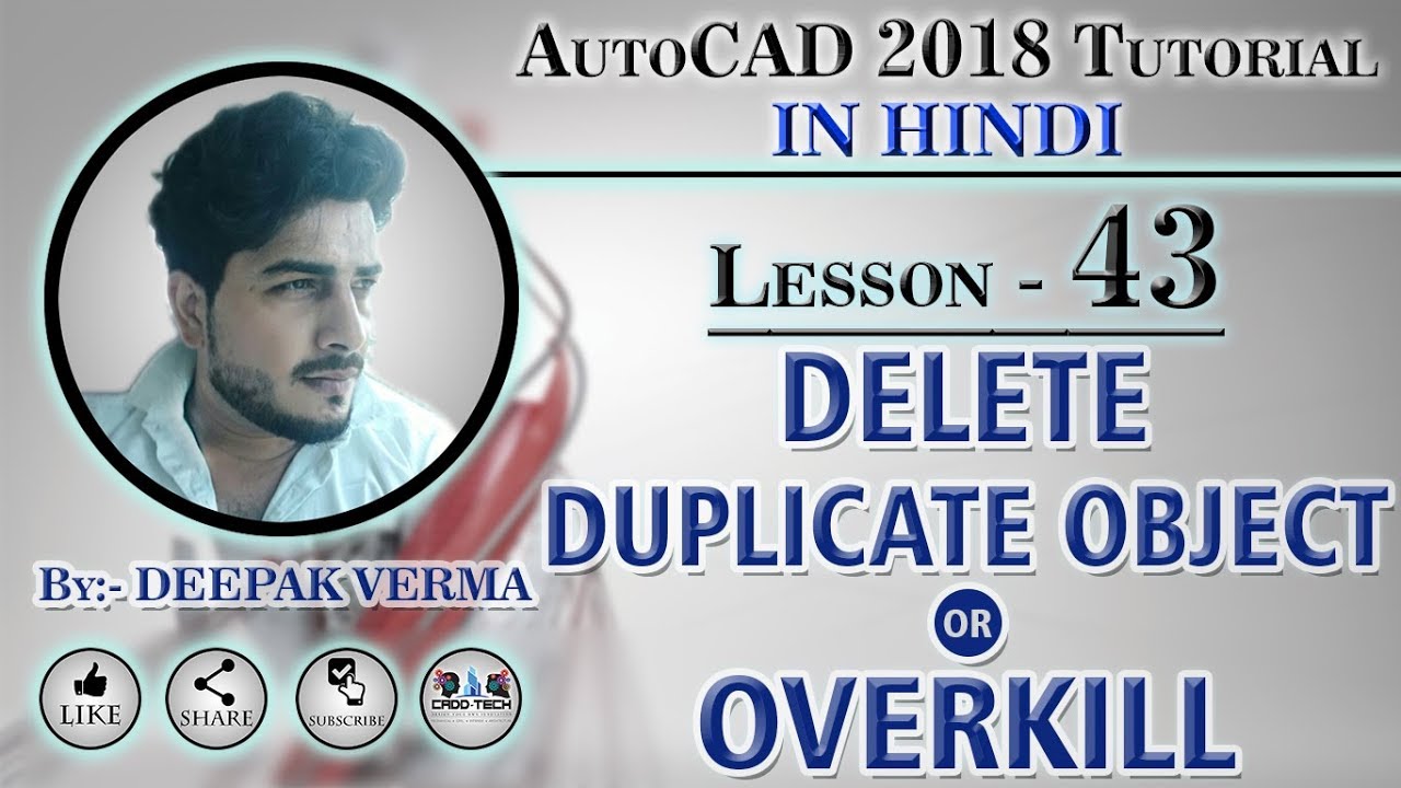 43 Delete Overlap Lines In AutoCAD Overkill Command Deepak Verma 43-delete-overlap-lines-in-autocad-overkill-command-deepak-verma