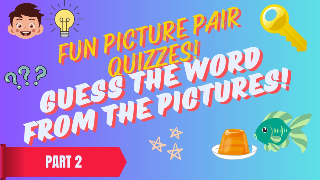 Guess the Word by Picture Quiz Challenge | 2 picture word game | Part 2 ...