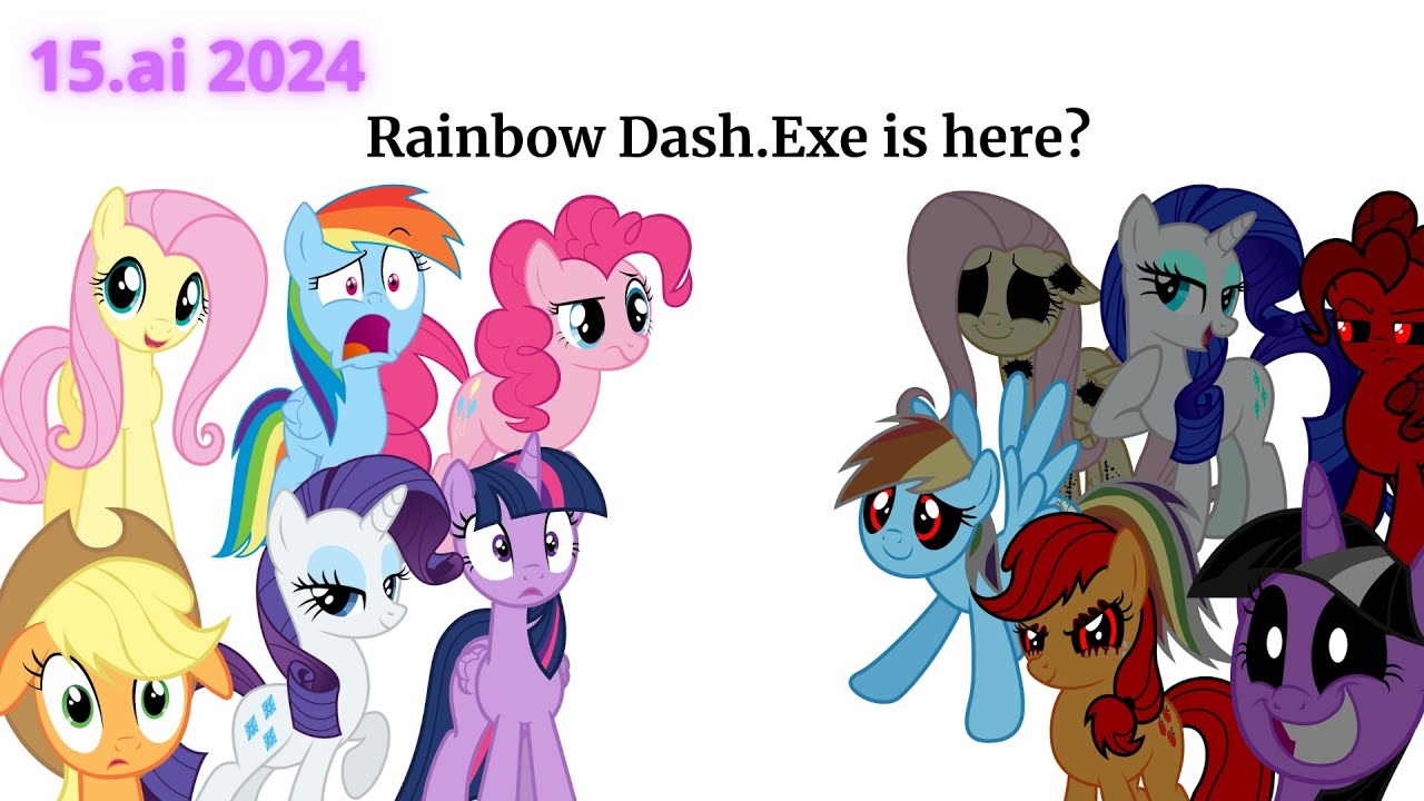 MLP "Re-Imagined, what if Mane 6 interacted with Rainbow.Exe?" [15.ai ...
