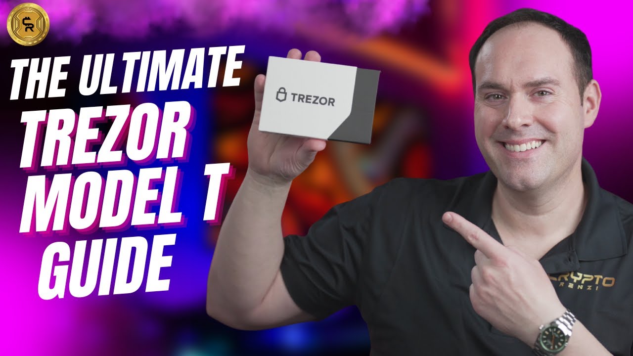 The Ultimate TREZOR MODEL T Guide for Beginners #trezorwallet # ...