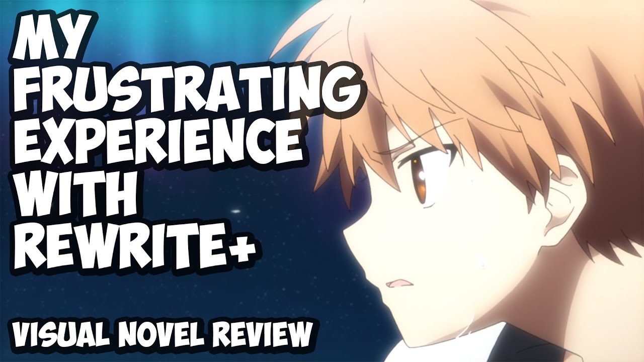 The Frustrating Experience That Is Rewrite - Visual Novel Fridays - YouTube