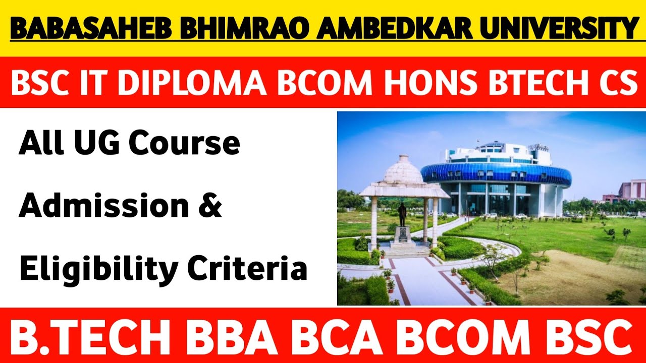 babasaheb bhimrao ambedkar university | bbau 2023 | bbau ug admission ...