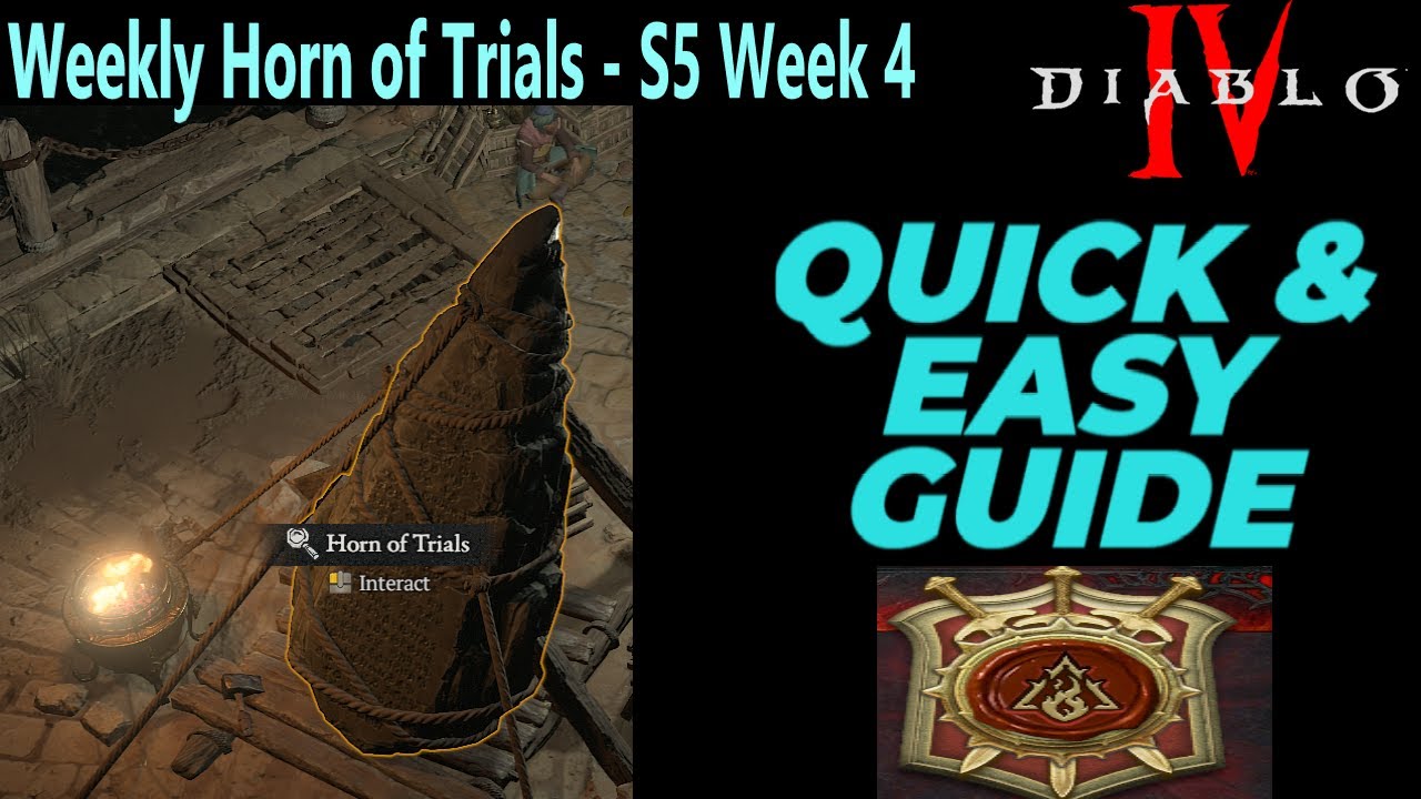 Diablo 4: Weekly Horn of Trials - Season 5 Week #4 - Quick & Easy Guide ...