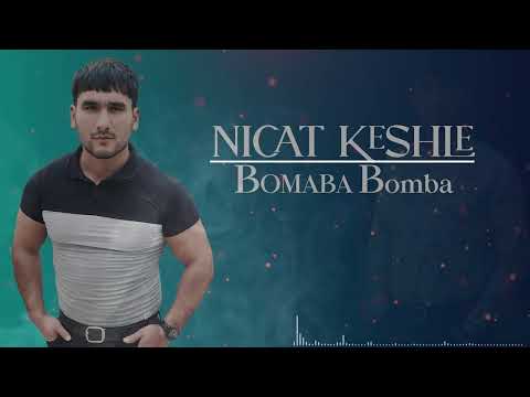 Nicat Kesle Bomba Bomba 2024