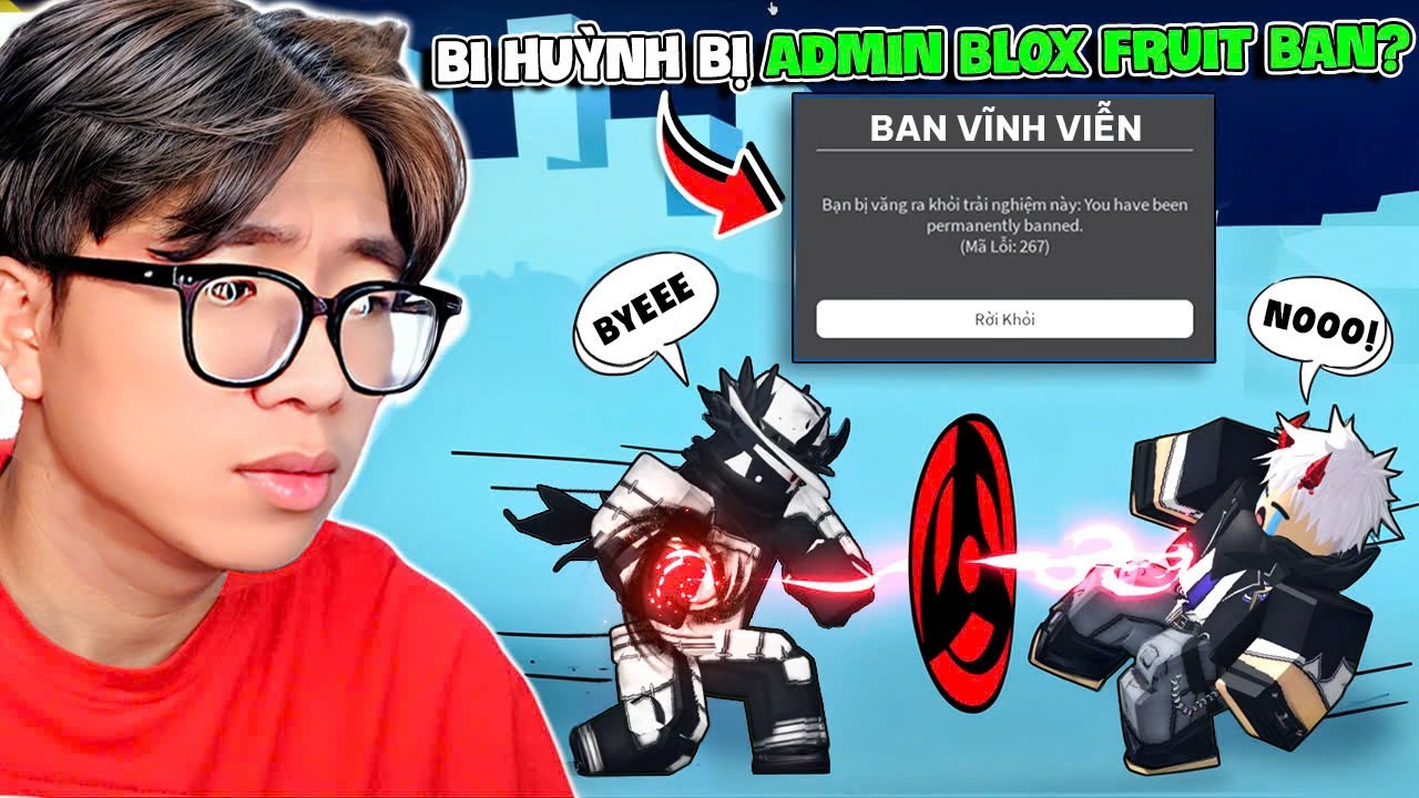 BI HUỲNH "MAY MẮN" BỊ ADMIN BAN TẬN TAY VÀ MẤT TẤT CẢ TRONG BLOX FRUITS ...