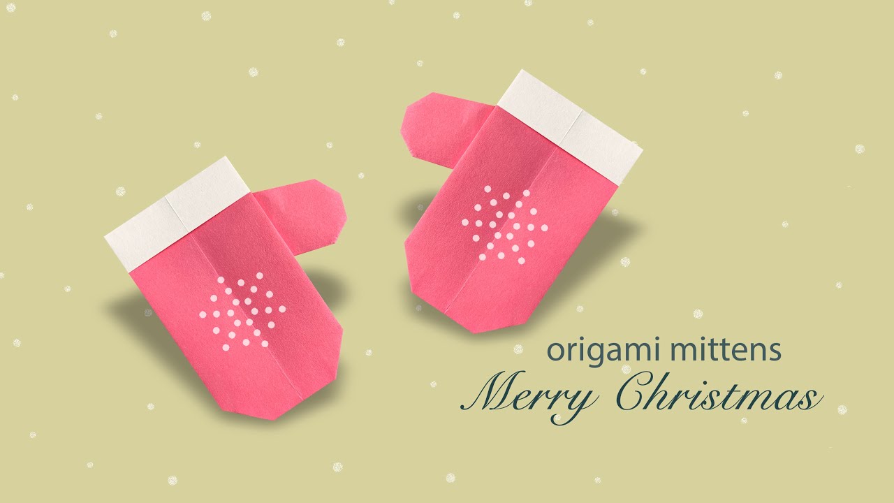 圣诞手套手工折纸/圣诞节手工折纸 Origami Christmas Mittens (Gloves ) / Origami ...