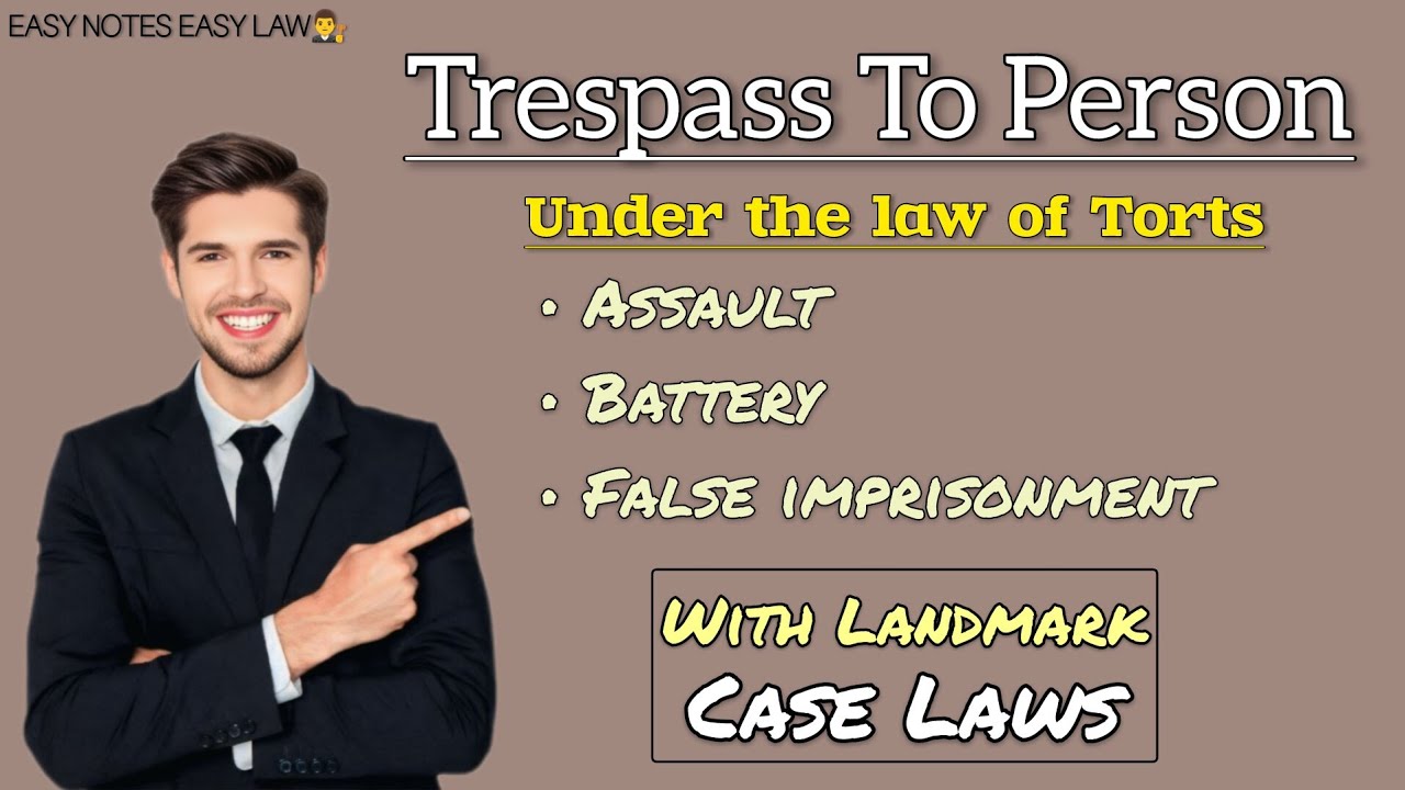 Trespass to person | law of torts | law | Easy Notes Easy Law👨‍⚖️ ...
