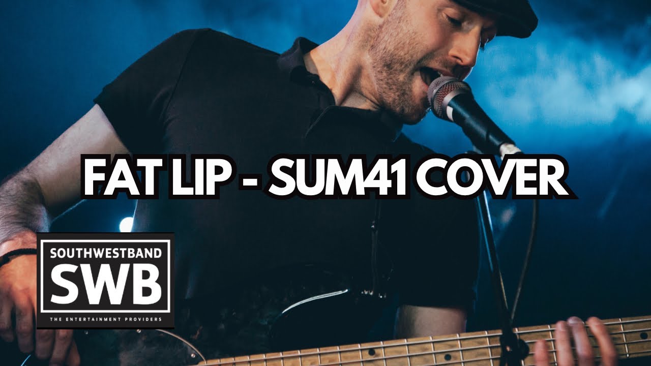 SouthWestBand - Fat Lip | UK Yorkshire Wedding Band Sum41 Pop Punk ...