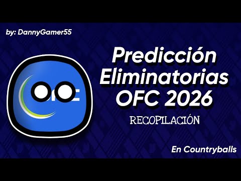 Predicción Eliminatorias OFC 2026 | Countryballs - YouTube